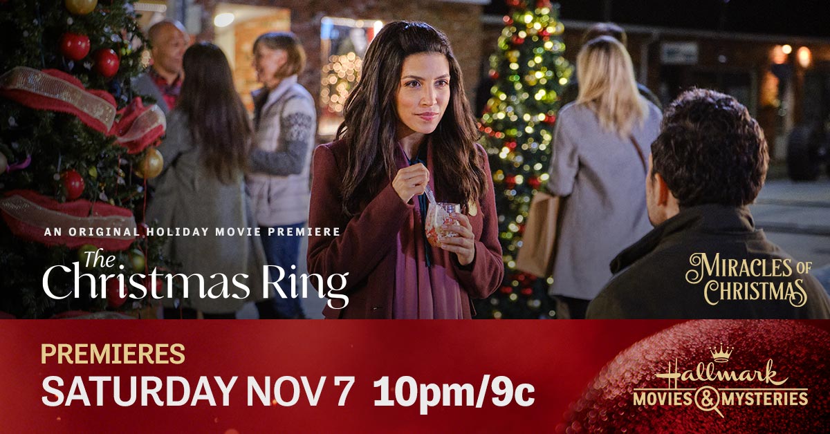 Hallmark Movies & Mysteries Movie Premiere of “The Christmas Ring” on ...